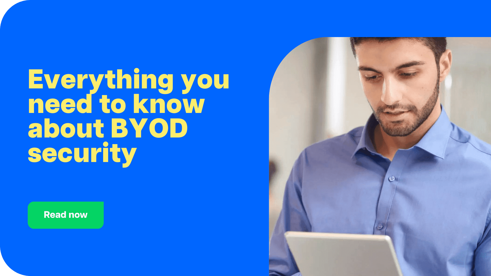 BYOD advantages and disadvantages [2026 guide]